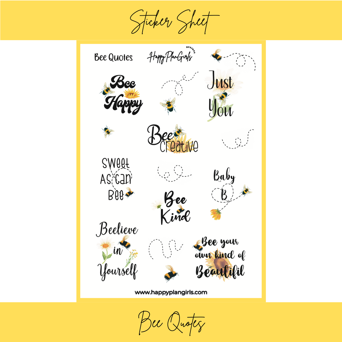 Bee Quotes Sticker Sheet – HappyPlanGirls Designs
